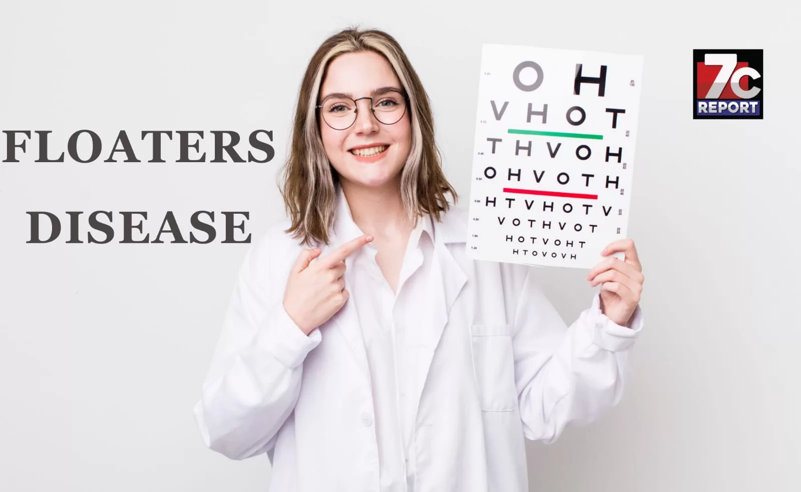 Floaters Disease - 7C Report