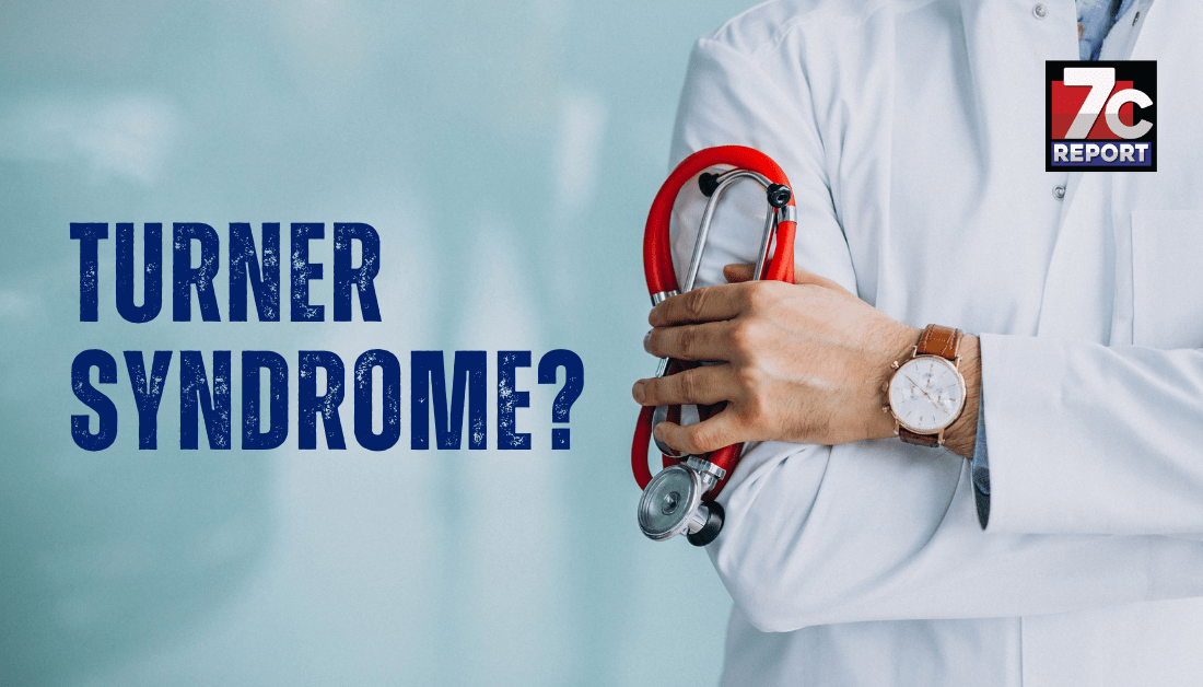 Turner Syndrome - 7C Report